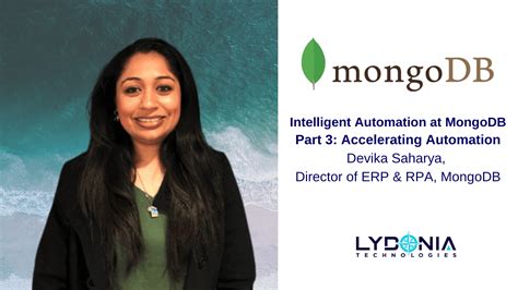 Part Intelligent Automation At MongoDB Accelerating Automation Lydonia