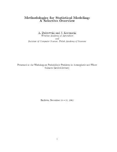 Methodologies For Statistical Modeling A Selective Overview