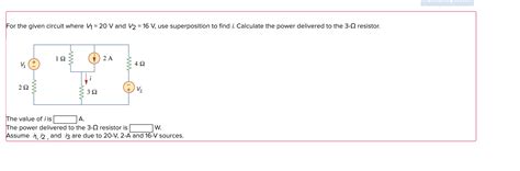 Solved For The Given Circuit Where V V And V V Use Chegg