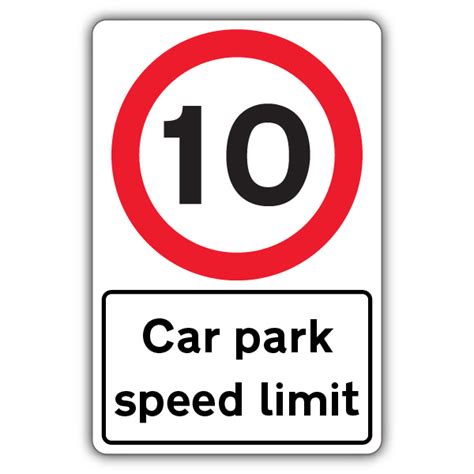 Car Park Speed Limit Speed Limit 10 Mph Speed Limit Road And Traffic Signs Yourparkingsign Car Park Speed Limit Speed Limit 10 Mph Speed Limit Road And Traffic Signs Yourparkingsign