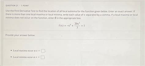 solved question 21 1 ﻿pointuse the first derivative test