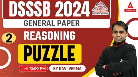 DSSSB Vacancy 2024 DSSSB Reasoning Classes Puzzle Tricks 2 By Ravi