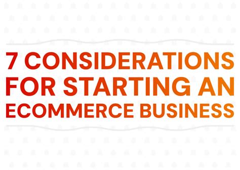 Ecommerce Business Considerations