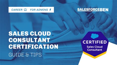 Sales Cloud Consultant Certification Guide And Tips Updated 2022