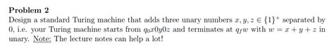 Solved Problem 2 Design A Standard Turing Machine That Adds