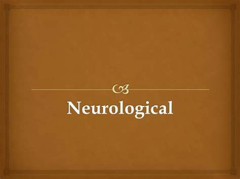 PPT Neurological PowerPoint Presentation Free Download ID 1160442
