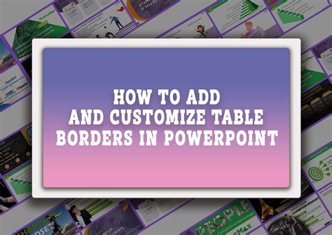 Powerpoint Add And Customize The Table Borders Slidegem