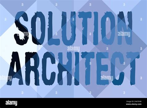 Conceptual Caption Solution Architect Business Showcase Design Applications Or Services Within