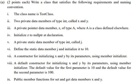 solved a 2 points each write a class that satisfies the
