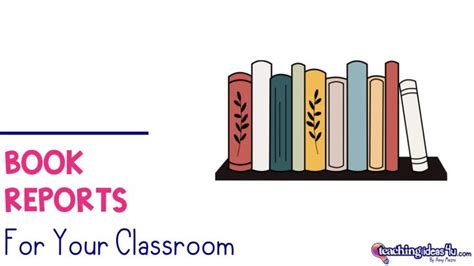 Book Reports For Your Classroom — Teachingideas4u
