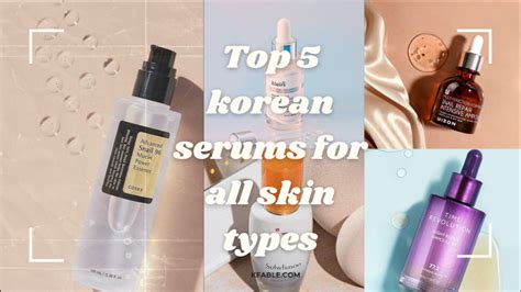 Top 5 Best Korean Serums For All Skin Types
