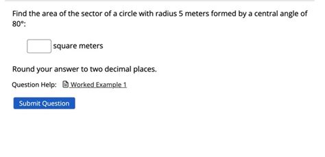 Solved Find The Area Of The Sector Of A Circle With Radius 5 Chegg