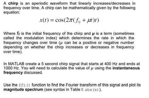 solved a chirp is an aperiodic waveform that linearly