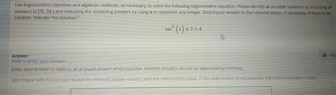 Solved Use Trigonometric Identities And Algebraic Methods Chegg