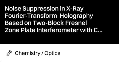 Noise Suppression In X Ray Fourier Transform Holography Based On Two