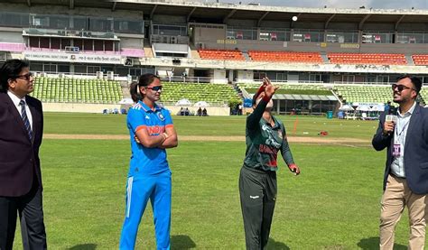 Bangladesh Women Win Toss Elect To Bowl First Against India In Nd ODI