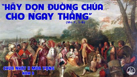 CÁC BÀI SUY NIỆM LỜI CHÚA CHÚA NHẬT II MÙA VỌNG B Giáo Phận Bà Rịa