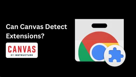 Can Canvas Detect Extensions Coursology Or Transcript Roboreachai