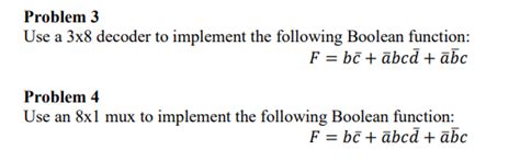 Solved Problem 3 Use A 38 Decoder To Implement The Chegg