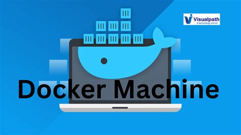 Docker Machine Simplifying Container Management Best Software