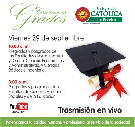 Ceremonia De Grados Universidad Católica De Pereira