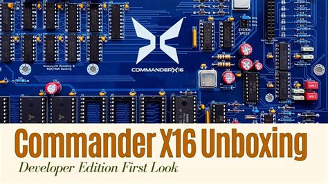 Commander X16 Developer Edition Unboxing And First Look Youtube