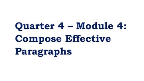 Compose Effective Paragraph Pptx What Is Paragraph Ppt