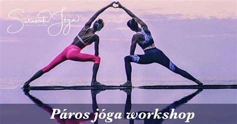 Páros Jóga Workshop Sarasvatihu Online Tanfolyamok