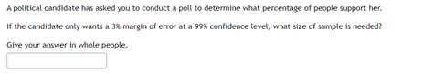 Solved A Political Candidate Has Asked You To Conduct A Poll Chegg
