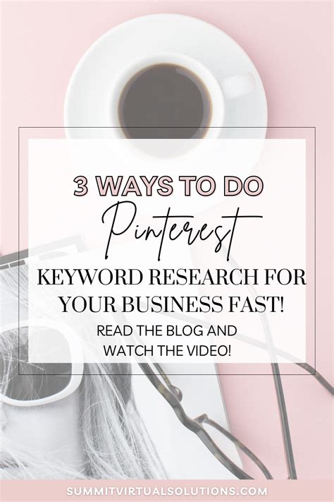 3 Easy Ways To Do Pinterest Keyword Research Summit Virtual Solutions