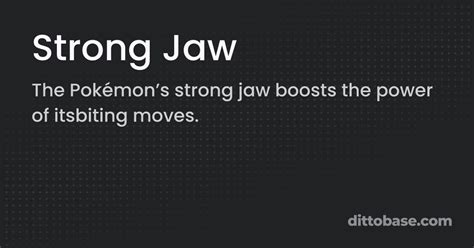 Strong Jaw Pokémon Ability Dittobase