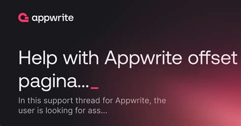 Help With Appwrite Offset Pagination To Fetch More Than 25 Docs