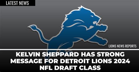 Kelvin Sheppard Has Strong Message For Detroit Lions 2024 Nfl Draft