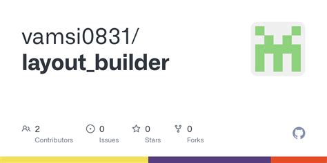 GitHub Vamsi Layout Builder