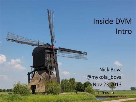 Dvm Internals Intro Ppt