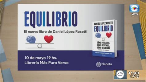 Daniel López Rosetti Presenta Su Libro Equilibrio Cómo Pensamos
