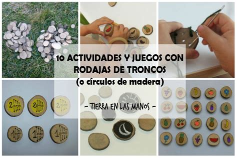 10 Actividades Y Juegos Diy Con Rodajas De Troncos O Círculos De