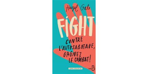 Bien être Gagner Le Combat Et Partir à La Conquête De Soi