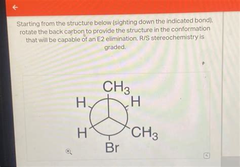 Solved Starting From The Structure Below Sighting Down The
