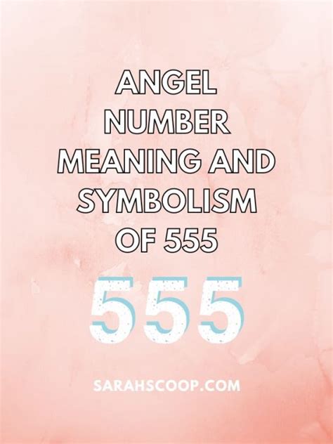 Angel Number Meaning And Symbolism Of 555 Sarah Scoop