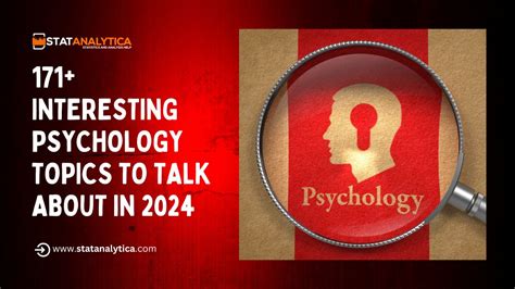 171 Interesting Psychology Topics To Talk About In 2024