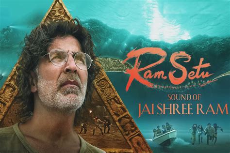 Jai Shree Ram Music Released From Akshay Kumar Film Ram Setu Akshay
