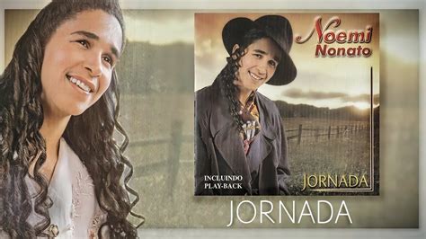Noemi Nonato Jornada 1994 Youtube
