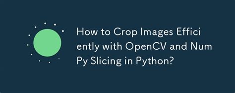 Python Opencv Numpy Python Php
