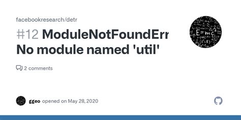 ModuleNotFoundError No Module Named Util Issue Facebookresearch Detr GitHub