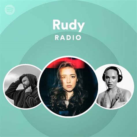 Rudy Radio Playlist By Spotify Spotify