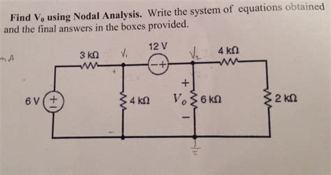 Solved Find V Using Nodal Analysis Write The System Of Chegg