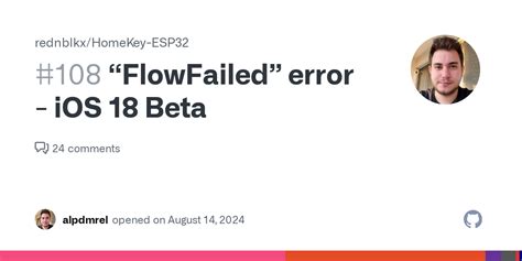 “flowfailed” Error Ios 18 Beta · Issue 108 · Rednblkxhomekey Esp32