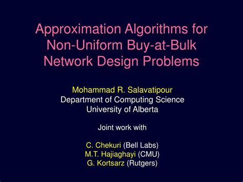 Ppt Approximation Algorithms For Non Uniform Buy At Bulk Network