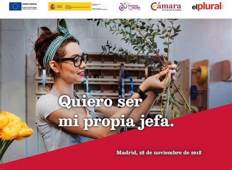 Jornada Quiero ser mi propia jefa Cámara de España